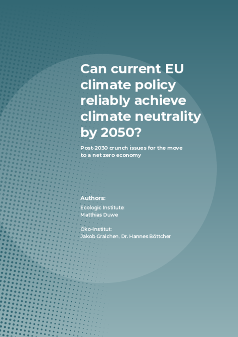 Can current EU climate policy reliably achieve climate neutrality by ...