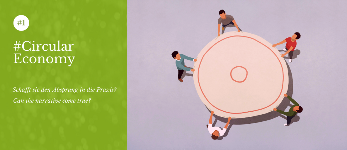 #CircularEconomy_1: Werden zirkuläre Geschäftsmodelle die Welt retten ...