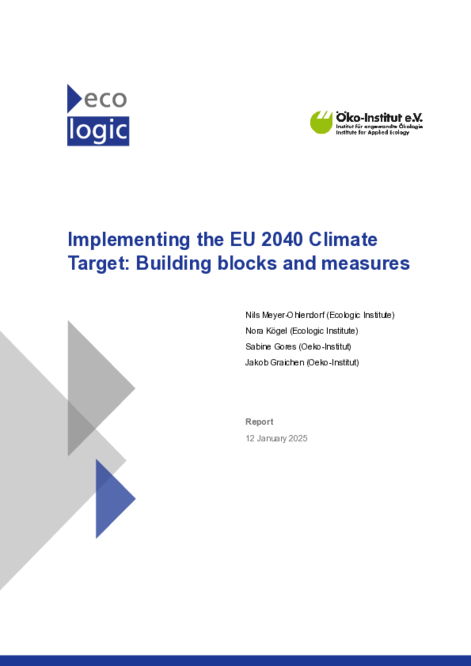 Implementing the EU 2040 Climate Target: Building blocks and measures ...