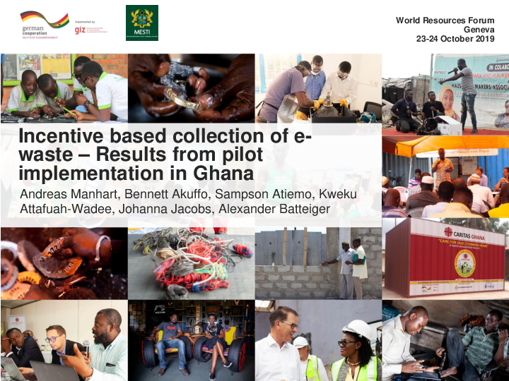 Incentive based collection of e-waste – Results from pilot ...