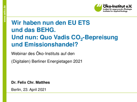 Wir haben nun den EU ETS und das BEHG. Und nun: Quo Vadis CO2 ...